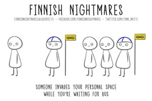 15 Finnish Nightmares For Introverted People | DeMilked