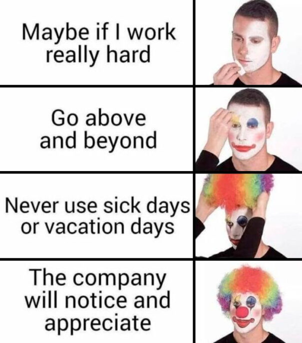 30 Memes That Perfectly Summarize What Working Life Feels Like, As ...