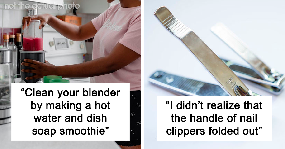 20 People Online Are Sharing Their Best Life Hacks They Learned Too ...