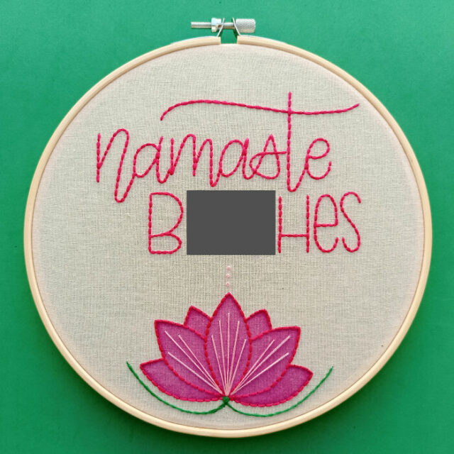 15 Funny And Unapologetic Embroideries On Hoops | DeMilked