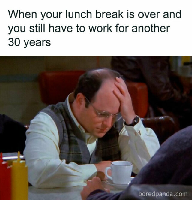 30 ‘Work Week Memes’ That Are Sadistically Amusing | DeMilked