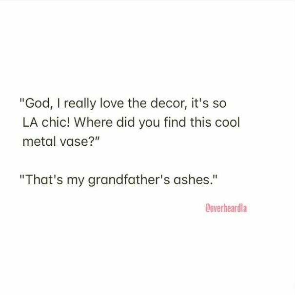 20 Times People Overheard Hilarious Conversations In Los Angeles | DeMilked