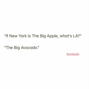 20 Times People Overheard Hilarious Conversations In Los Angeles | DeMilked