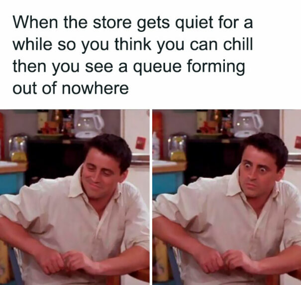 30 Painfully Relatable Memes For People Working In Retail | DeMilked
