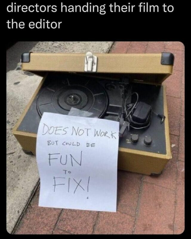 20 Funny Memes About The Daily Struggles Of Filmmakers That Go On ...