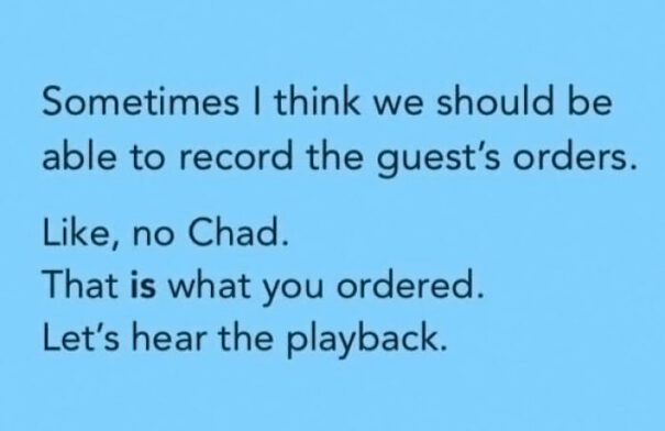 35 Humorous And Horrific Moments From The Food Service Industry | DeMilked