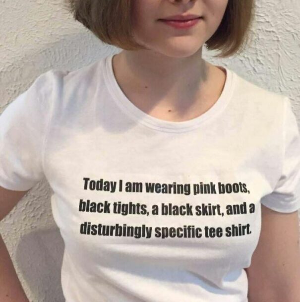 25 ‘Oddly Specific Shirts’ That Made Viewers Do A Double-Take | DeMilked