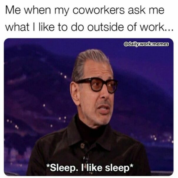 35 Memes That Will Pick Up Your Mood If You’re Stuck In A Work Daze ...