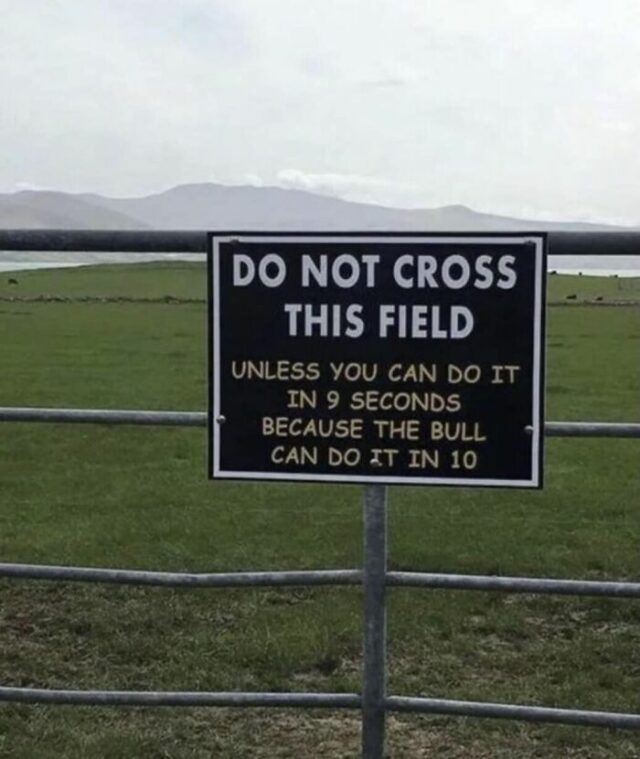 35 Of The Most Unusual And Hilarious Warning Signs Shared In This ...