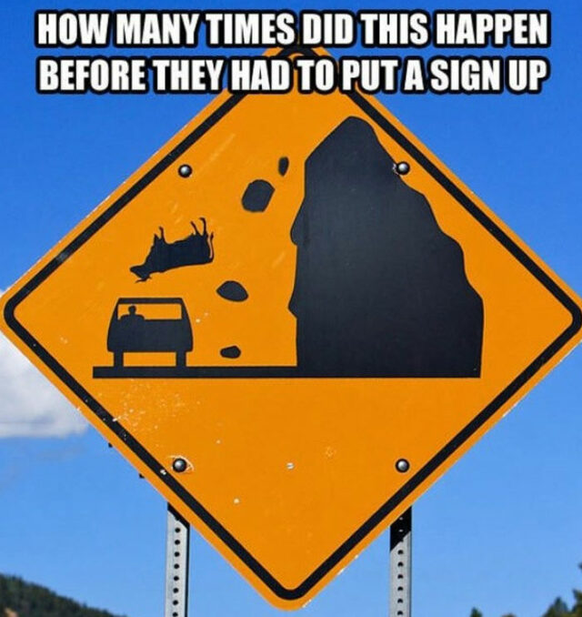 35 Of The Most Unusual And Hilarious Warning Signs Shared In This ...