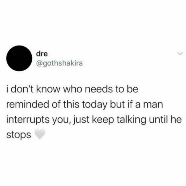 40 Fun Feminist Memes That Aren’t Afraid To Cheekily Call Out Male ...