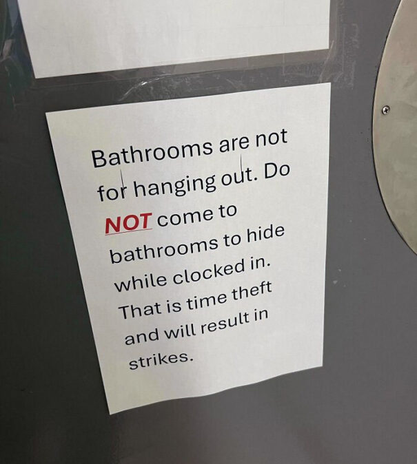 40 Times Bosses Put Up Incredibly Disturbing Workplace Signs | DeMilked